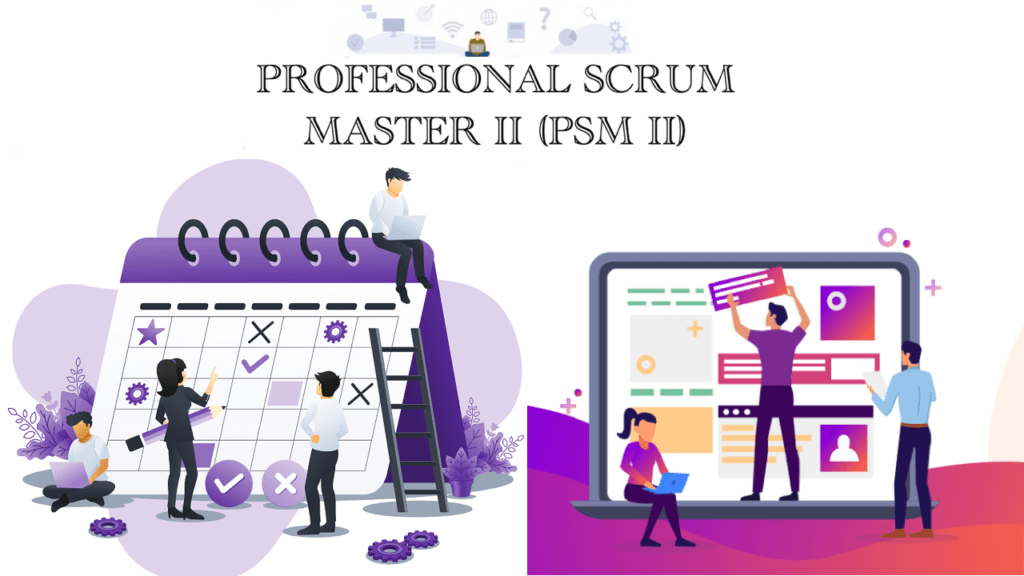 PSM II Practice Exam Practice Mode Questions - Tech Agilist PSM II Practice Exam Practice Mode Questions - Tech Agilist